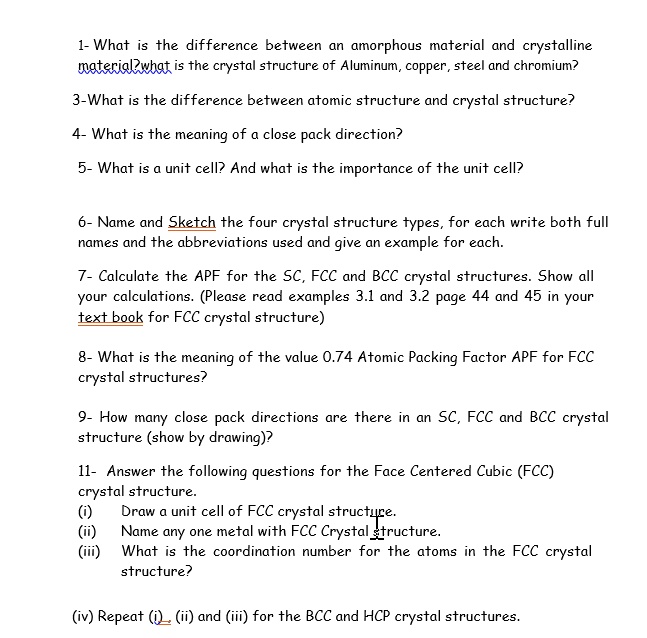 SOLVED: What is the difference between an amorphous material and a crystalline material? What is ...