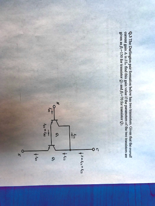 SOLVED: Given as = 130 for transistor and = 70 for transistor current gain A is I/Is. Find this ...