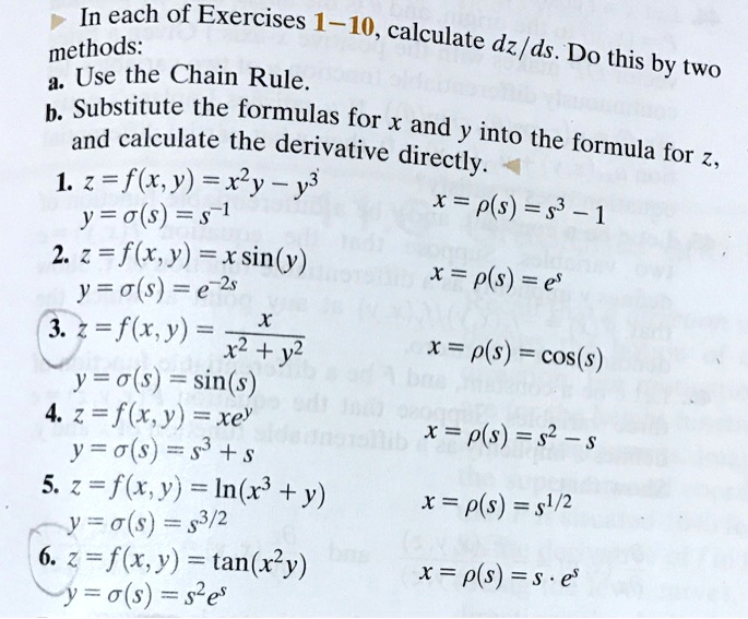 SOLVED: In each of Exercises 1-10, methods: calculate dz /ds. Do this ...