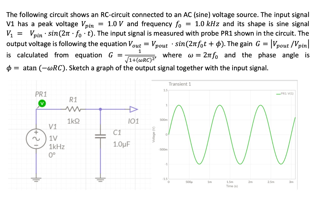 SOLVED: The following circuit shows an RC-circuit connected to an AC (sine) voltage source. The ...