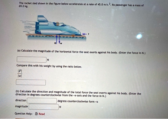 SOLVED: The rocket sled shown in the figure below accelerates at a rate ...