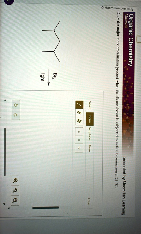 organic chemistry maxwell presented by macmillan learning draw the ...