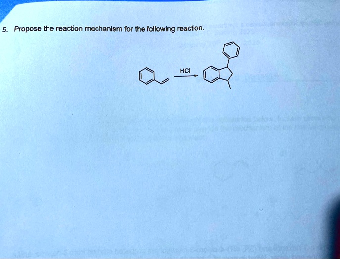 SOLVED: Propose the reaction mechanism for the following reaction: