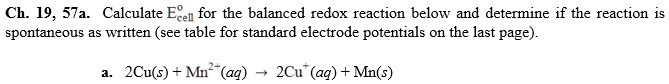 Solved Ch 19 57a Calculate Ecell For The Balanced Redox Reaction