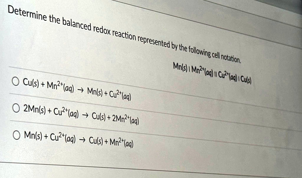 determine the balanced redox reaction represented by the following cell ...