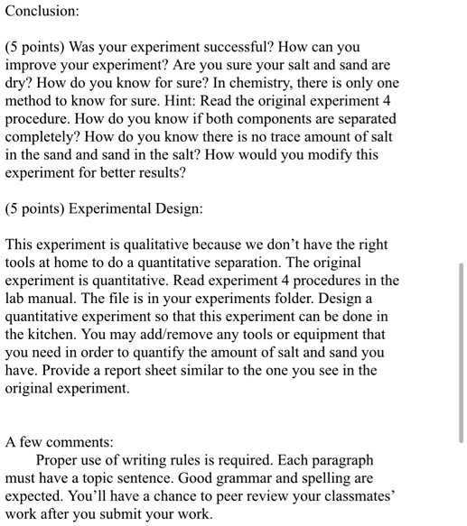 SOLVED: Conclusion: (5 points) Was your experiment successful? How can ...
