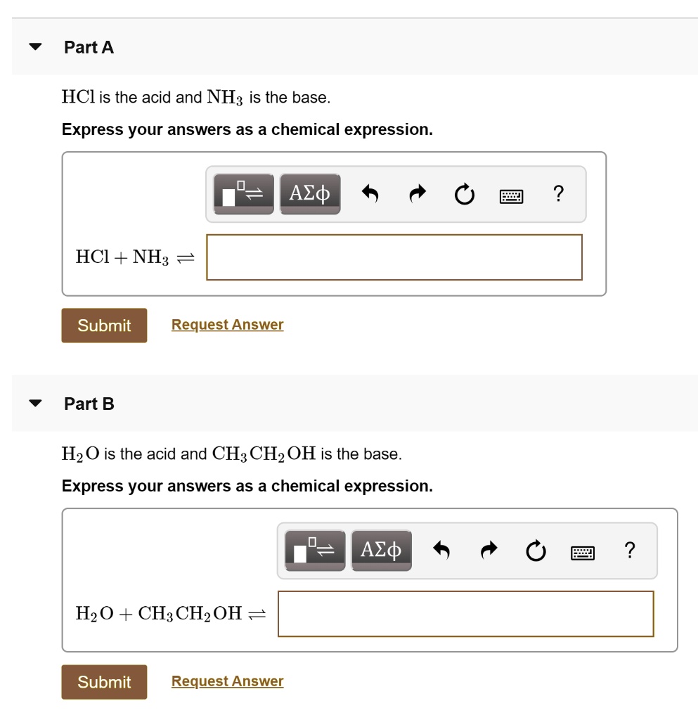 SOLVED: Part A HCl is the acid and NH3 is the base Express your answers ...