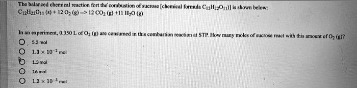 The balanced chemical reaction for the combustion of sucrose...