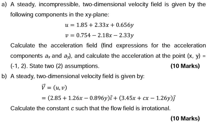 [get Answer] A A Steady Incompressible Two Dimensional Velocity