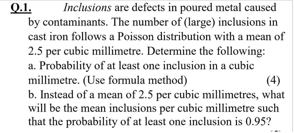 q1 inclusions are defects in poured metal caused by contaminants the ...