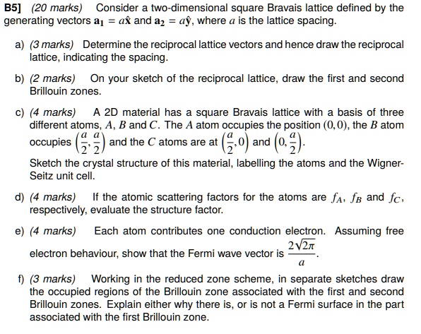 B5] (20 marks) Consider a two-dimensional square Bravais lattice ...