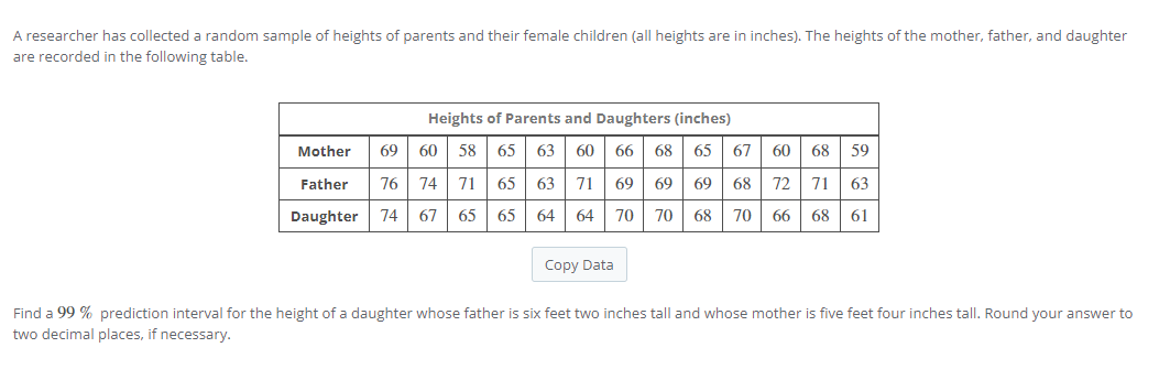SOLVED: A researcher has collected a random sample of heights of ...