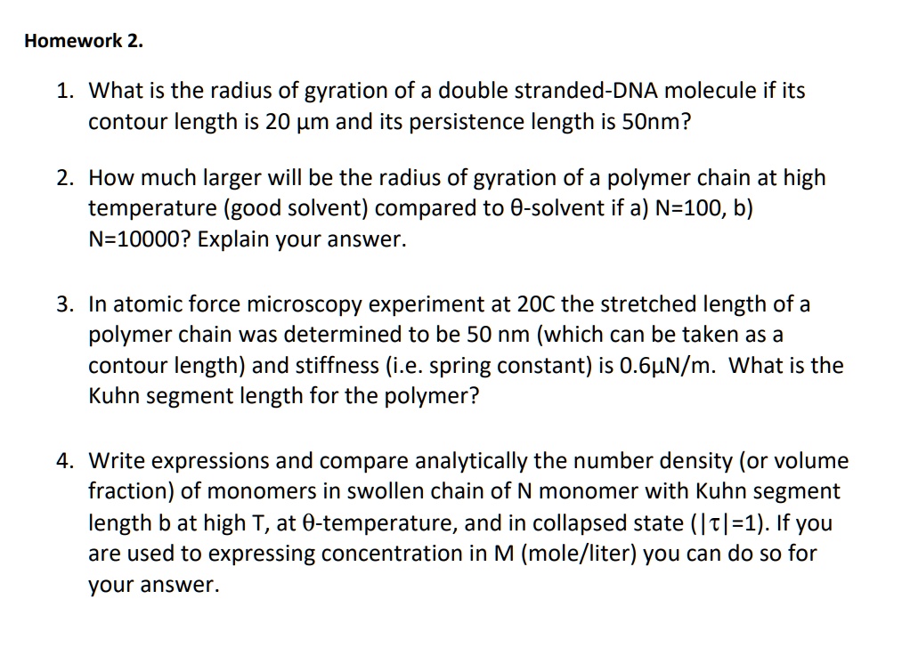 SOLVED: 1. What is the radius of gyration of a double-stranded DNA ...