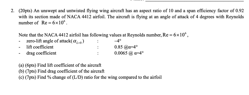 2. (20pts) An unswept and untwisted flying wing aircraft has...
