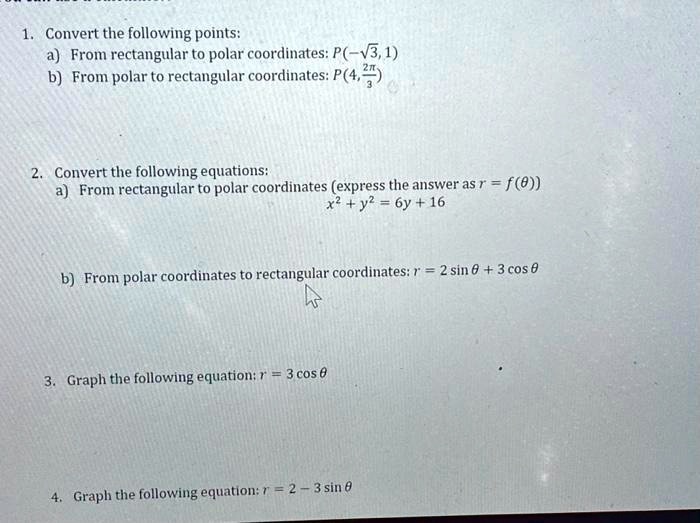 SOLVED:Convert the following points: From rectangular to polar ... SOLVED:Convert the following points: From rectangular to polar ...