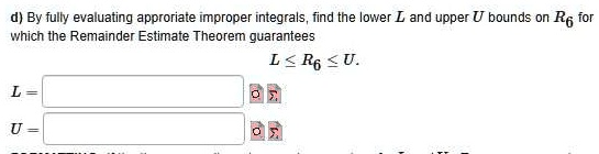 SOLVED: By fully evaluating appropriate improper integrals, find the ...
