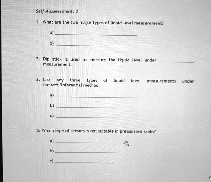 SOLVED: Self-Aassessment: What are the two major types of liquid level ...