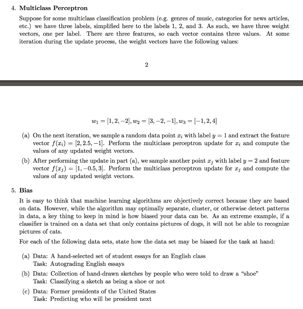 SOLVED: 4. Multiclass Perceptron Suppose for some multiclass ...
