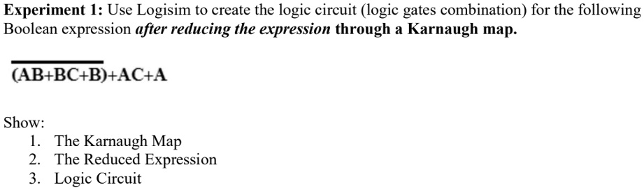 Solved Experiment 1 Use Logisim To Create The Logic Circuit Logic 5473