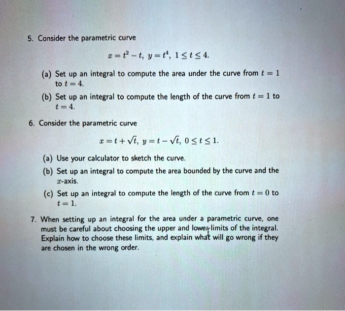 SOLVED:Consider the parametric curve t, V=t; 1