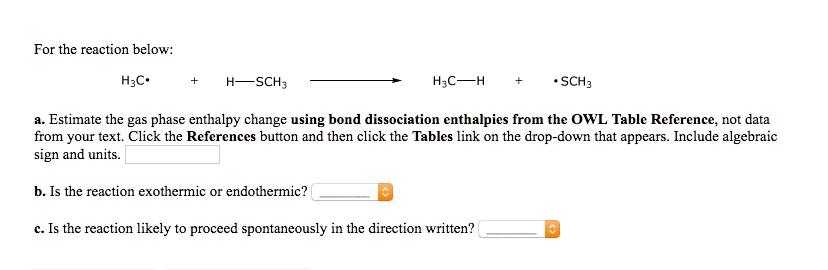 SOLVED: For the reaction below: H3C: SCH3 Estimate the gas phase ...