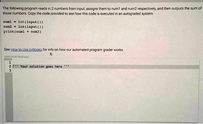 The Following Program Reads In 2 Numbers From Input Assigns Them To 6329