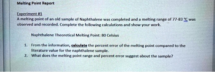 SOLVED: Melting Point Report Experimen#l melting point of an old sample ...