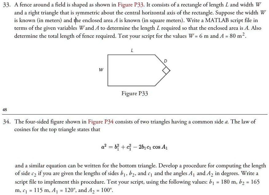 SOLVED: 33. A fence around a field is shaped as shown in Figure P33. It consists of a rectangle ...