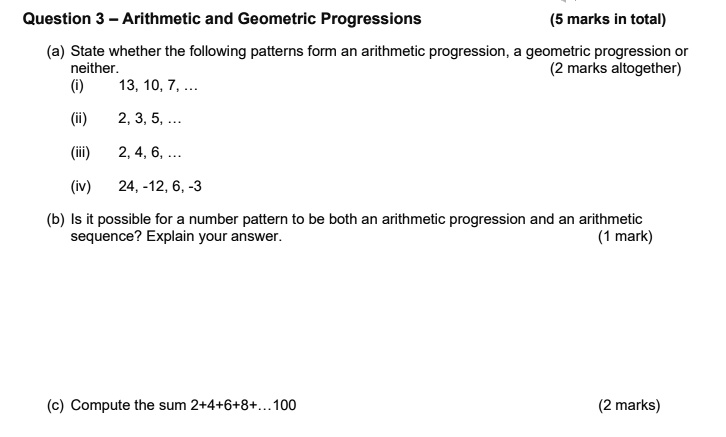 SOLVED: Question 3 Arithmetic and Geometric Progressions marks in total ...
