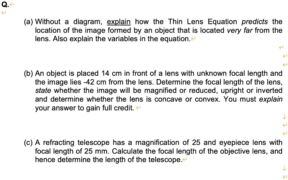 SOLVED: (a) Without diagram, explain how the Thin Lens Equation ...