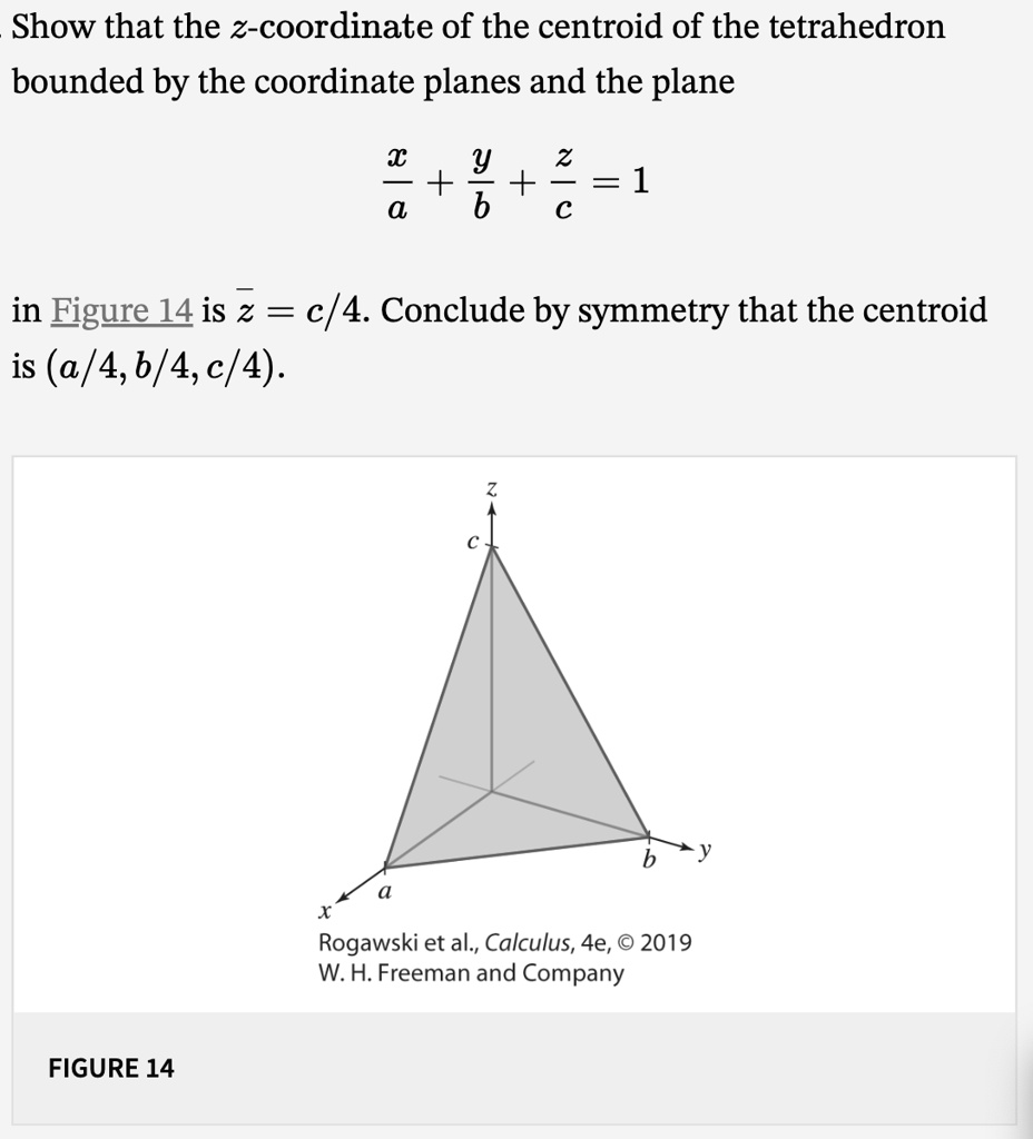 Show that the z-coordinate of the centroid of the tetrahedron bounded ...