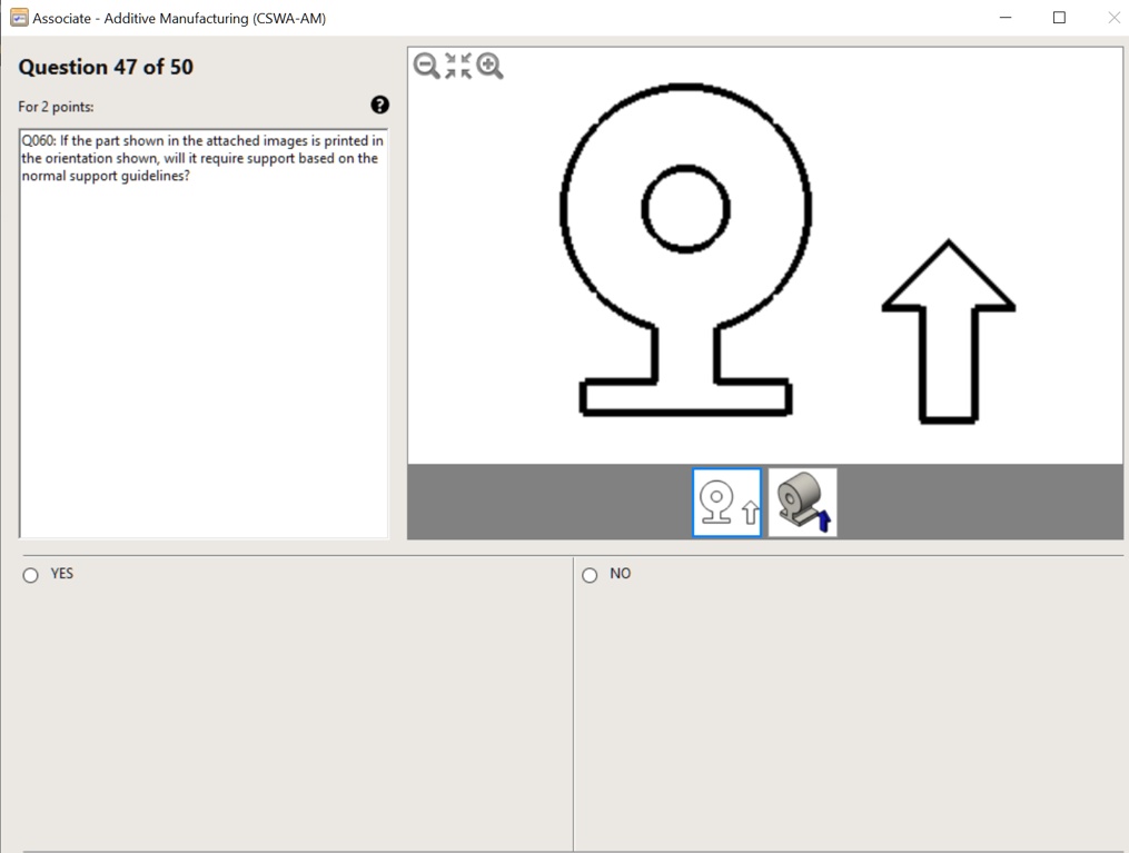 Associate - Additive Manufacturing (CSWA-AM) Question 47 of 50 For 2 ...