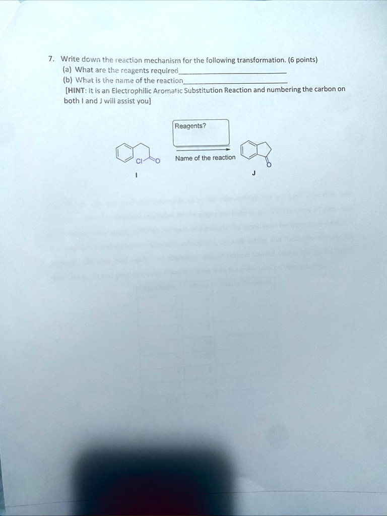 7 write down the reaction mechanism for the following transformation 6 points a what are the ...