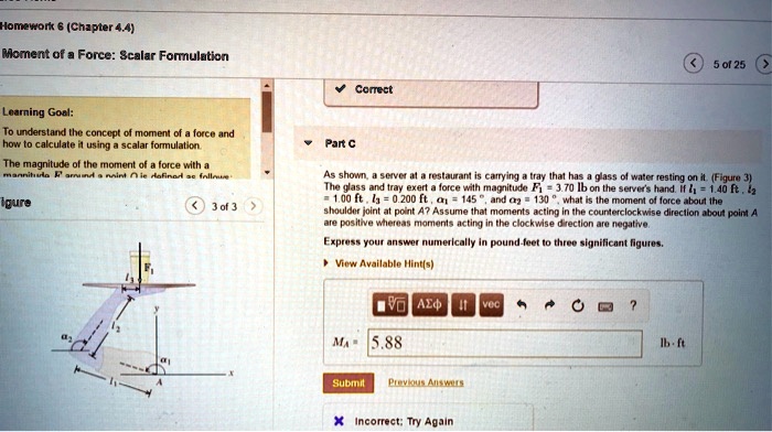 [GET ANSWER] homework 6 chapter 44 moment of a force scalar formulation 5f25 correct learning ...