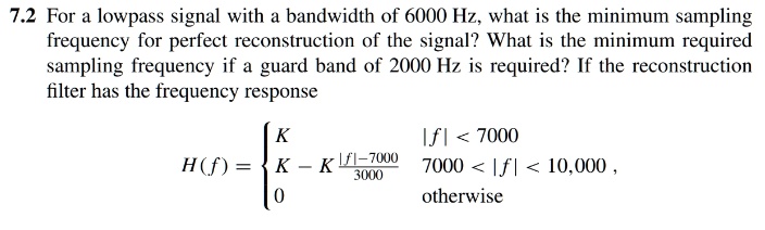 Solved What Is The Minimum Required Sampling Frequency And The Value