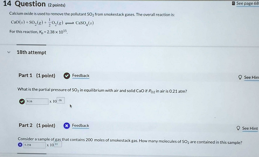SOLVED: 14 Question (2points) Calcium oxide is used to remove the ... SOLVED: 14 Question (2points) Calcium oxide is used to remove the ...