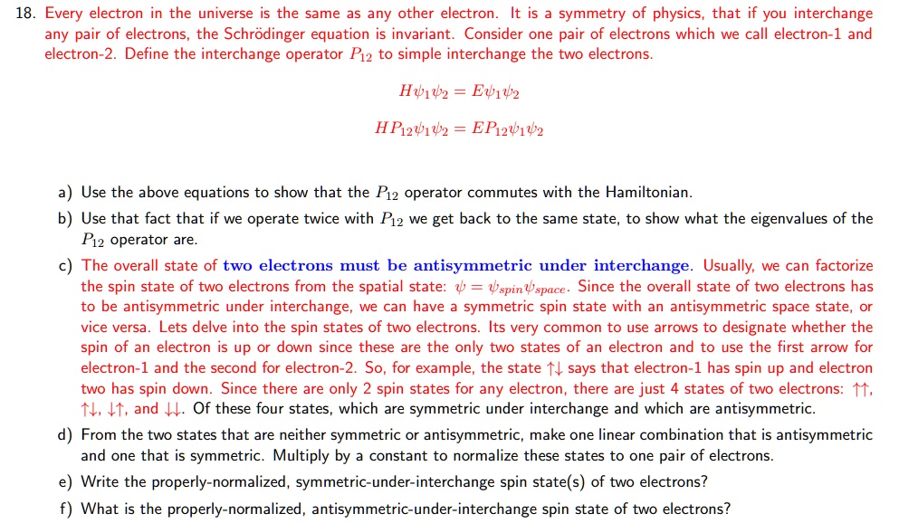SOLVED: 18 Every electron in the universe is the same as any other ...