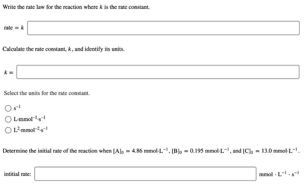 write the rate law for the reaction where k is the rate constant rale k ...