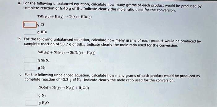 SOLVED: a. For the following unbalanced equation, calculate how many ...