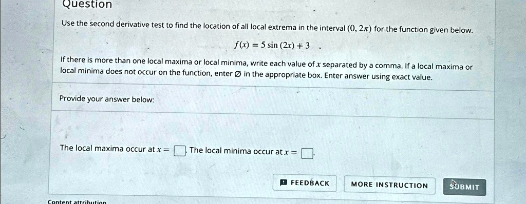 Solved Question Use The Second Derivative Test To Find The Location Of 6206