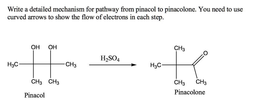 SOLVED: Write a detailed mechanism for pathway from pinacol to ...