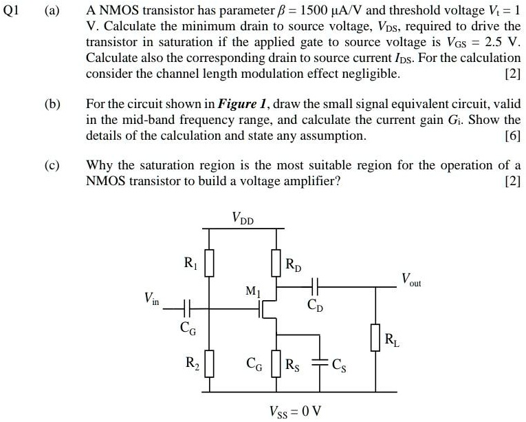 SOLVED: (a) An NMOS transistor has parameter = 1500 uA/V and threshold voltage V = 1 V ...