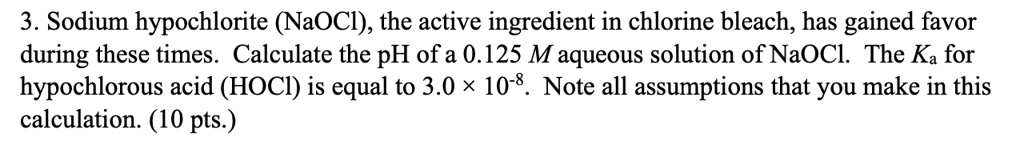 3 sodium hypochlorite naocl the active ingredient in chlorine bleach ...