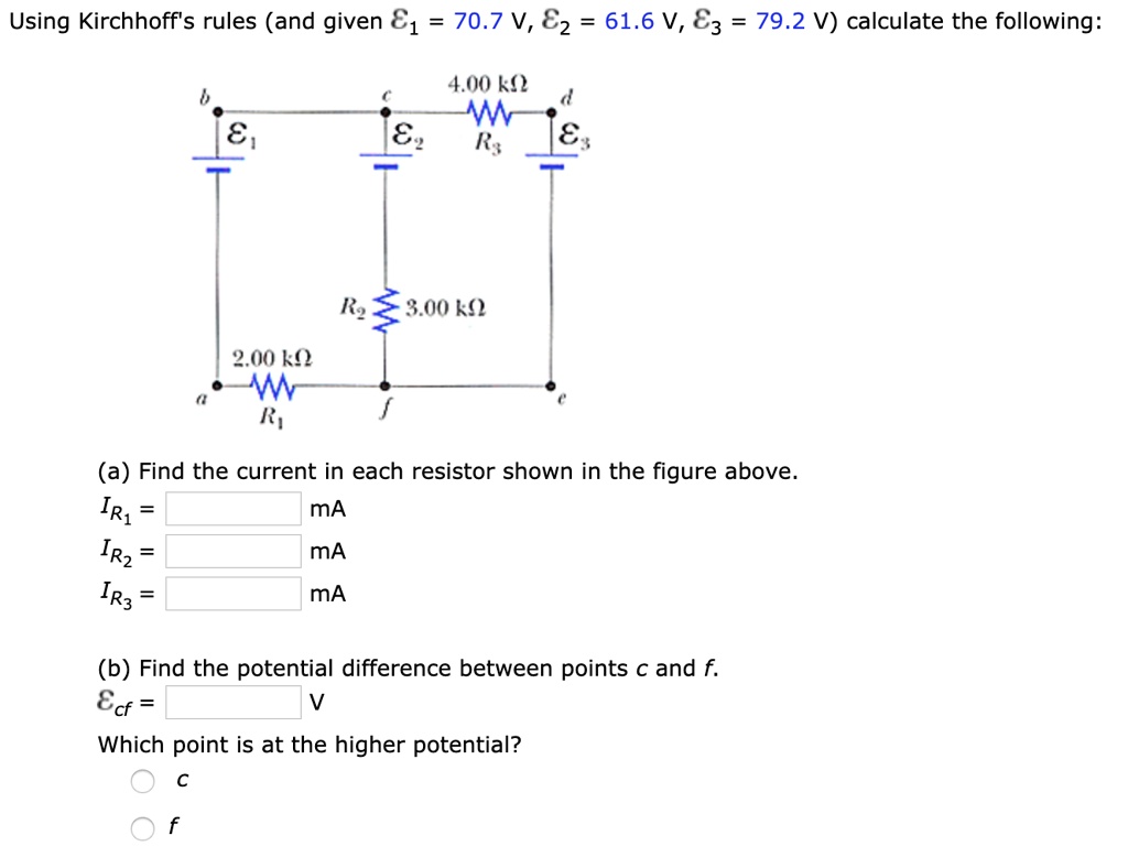 Using Kirchhoffs Rules And Given 1 707 V 82 616 V 83 792 V Calculate The Following 400 Ksl 81 8