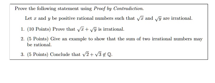prove the following statement using proof by contradiction let and y be positive rational ...