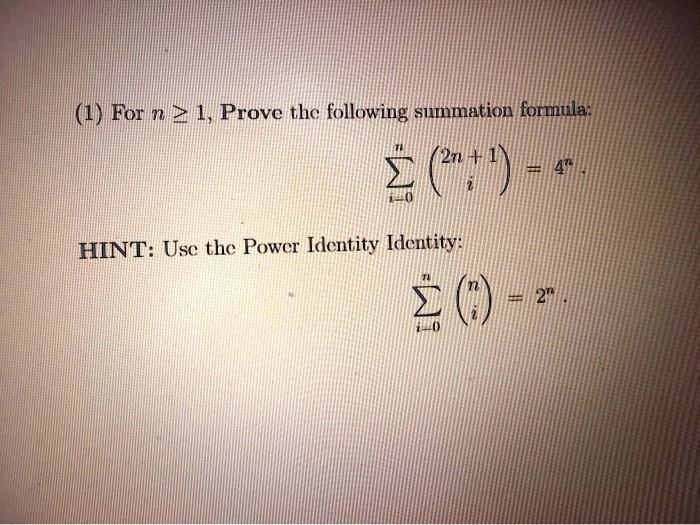 SOLVED: (1) For n 2 1 Prove thc following summation formula: (2n + miat ...