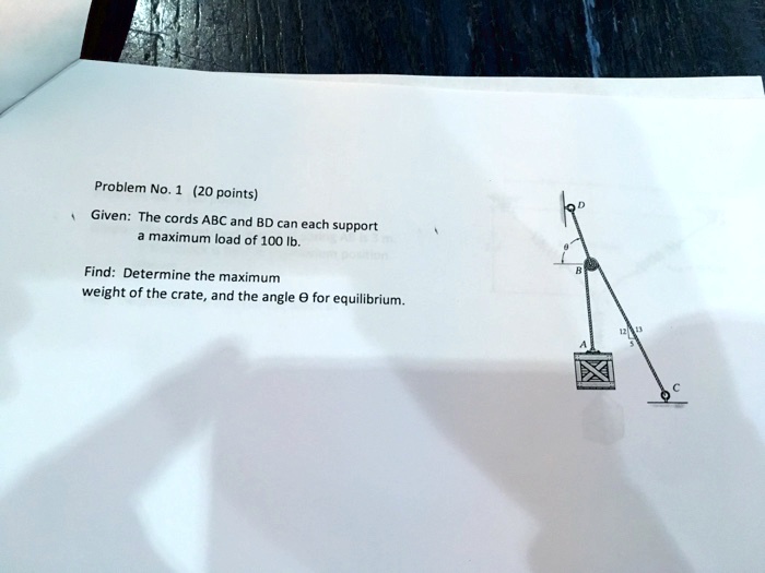 SOLVED: Problem No, (20 points) Given: The cords ABC and BD can each ...