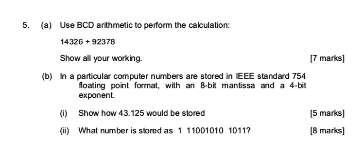 SOLVED:(a) Use BCD arithmetic to perfomm the calculation: 14326 92378 Show all your working ...
