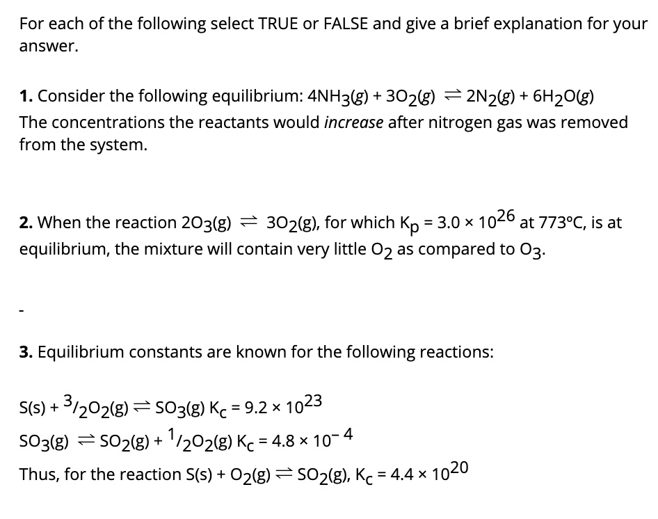 SOLVED: Consider the following equilibrium: 4NH3(g) + 3O2(g) 2N2(g ...