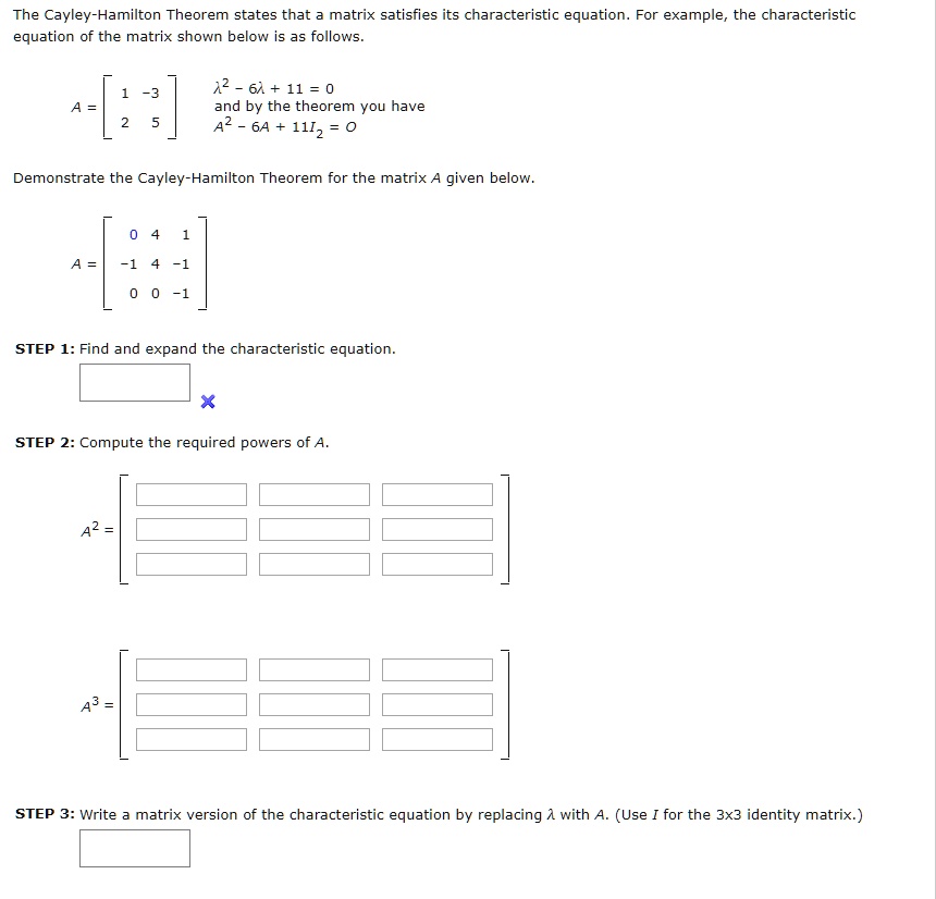 SOLVED: The Cayley-Hamilton Theorem states that matrix satisfies its ...